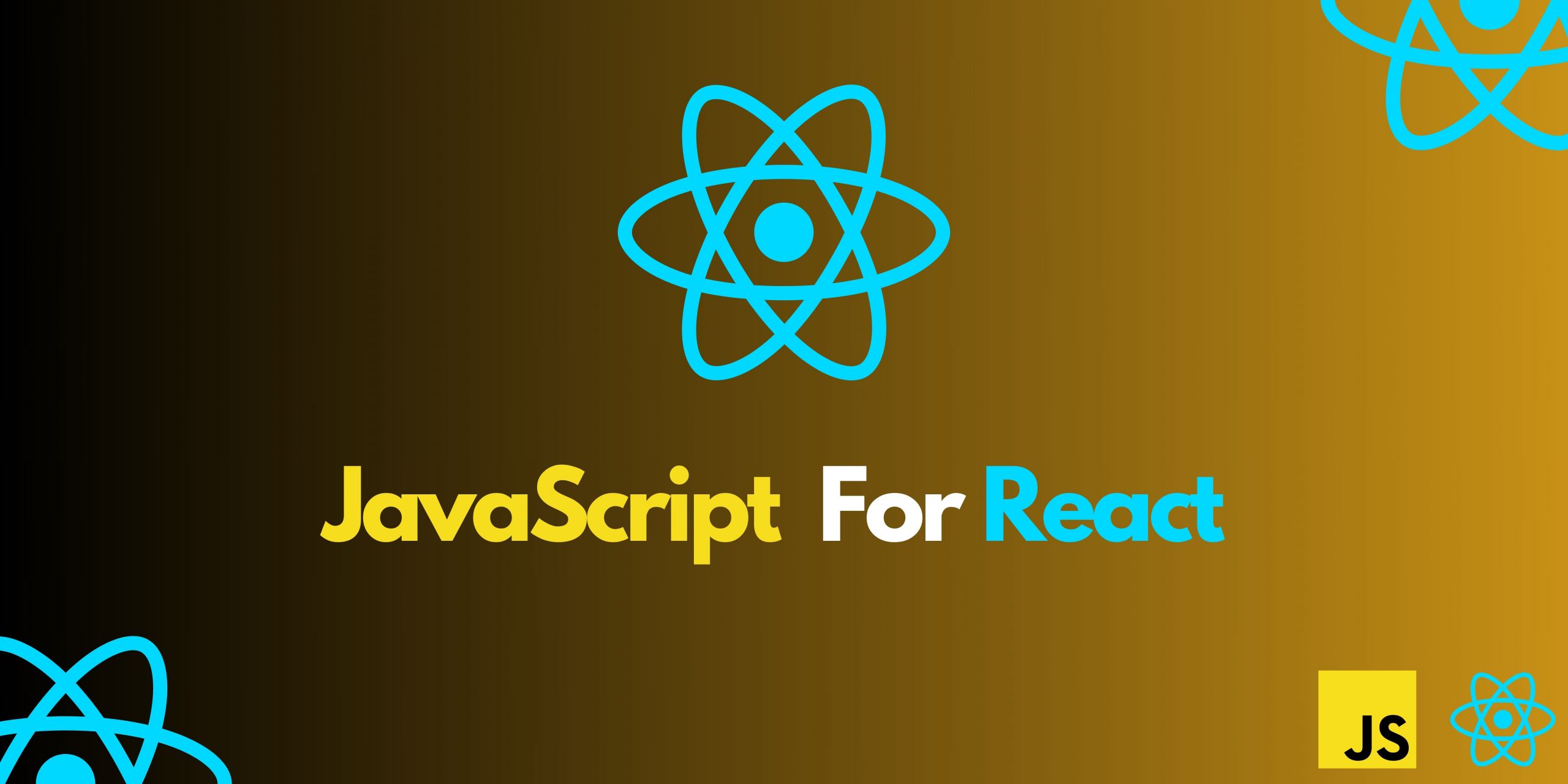 The JavaScript Skills You Need For React with examples